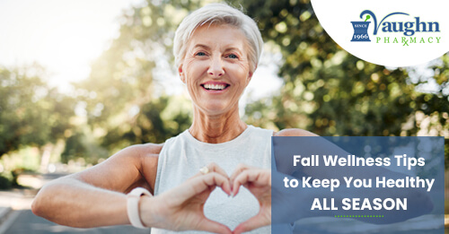Fall Wellness Tips to Keep You Healthy All Season